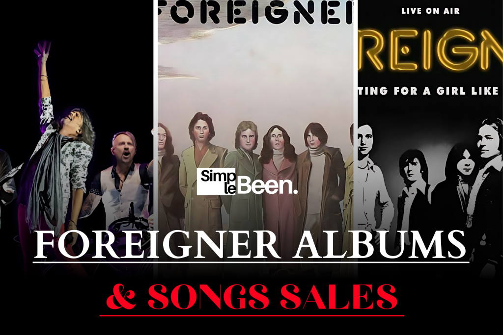 Foreigner Albums And Songs Sales – Complete Breakdown